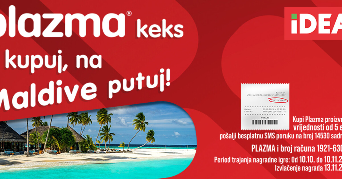 Plazma keks kupuj na MALDIVE putuj | Idea